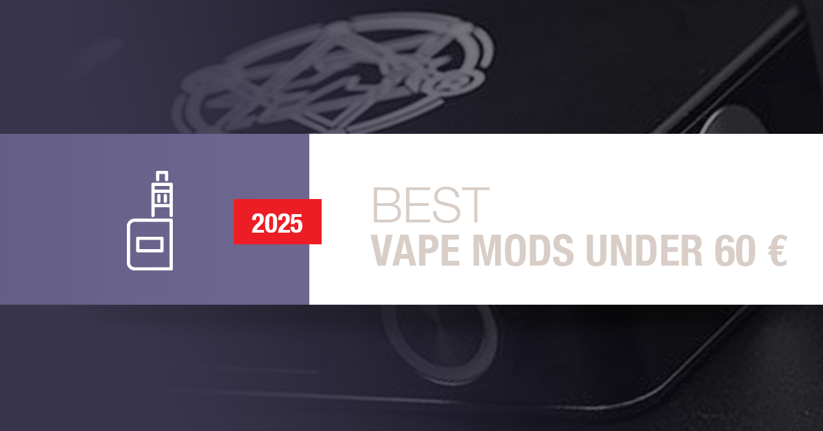 Best Vape Small Box Mod Under 60 Euro of 2025 - Vaping Post